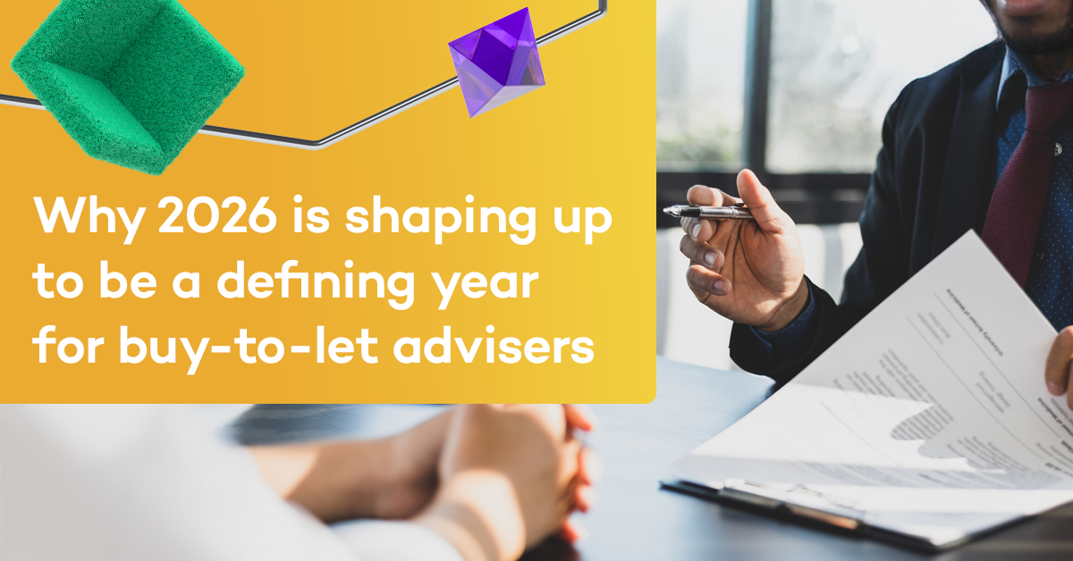 Why 2026 is shaping up to be a defining year for buy-to-let advisers ...