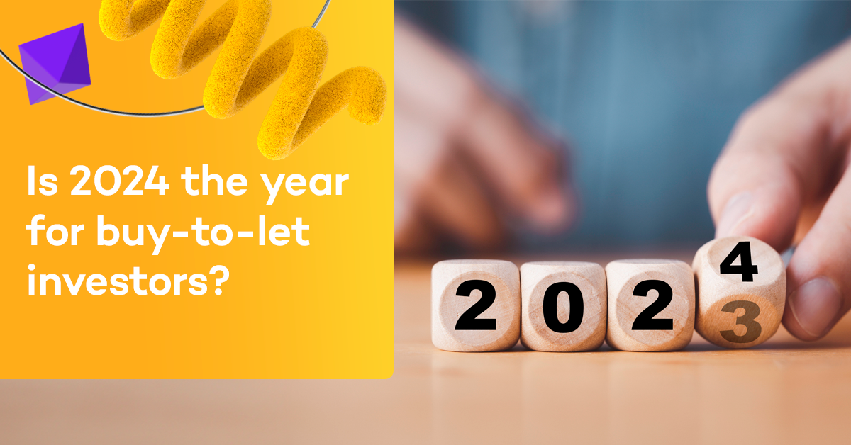 Is 2024 the year for buy-to-let investors? - Landbay